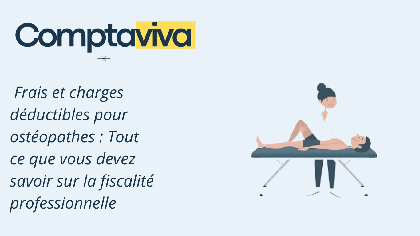 Frais et charges déductibles pour ostéopathes : Tout ce que vous devez ...